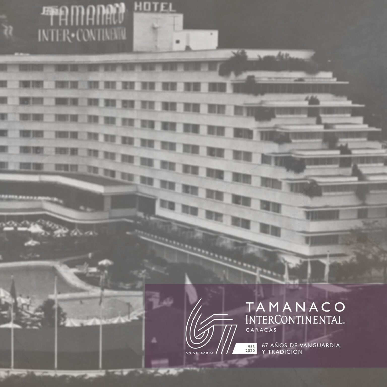 El Hotel Tamanaco InterContinental celebra 67 años de Vanguardia y ...